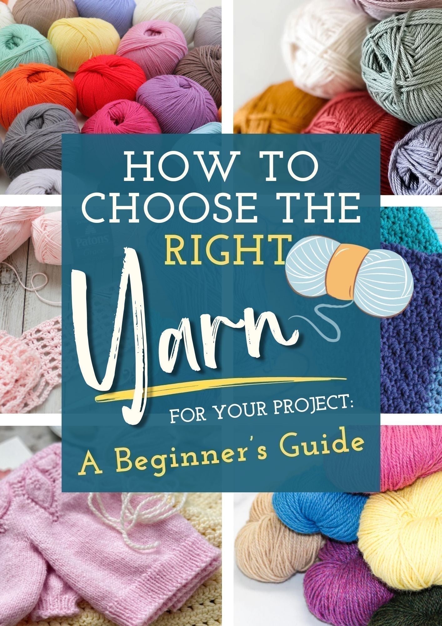 How to Choose the Right Yarn (Beginner’s Guide) – The Mud Place